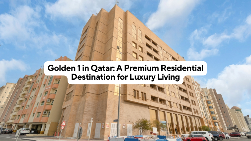 Golden 1 in Qatar – Luxury Apartments for Rent & Sale
