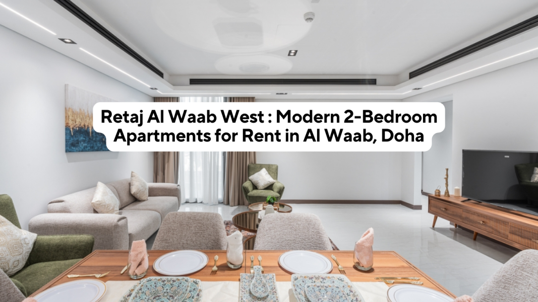 Retaj Al Waab West – 2-Bedroom Furnished Apartments for Rent